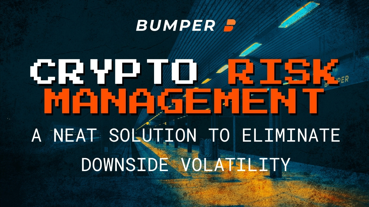 crypto risk management - a neat solution from Bumper